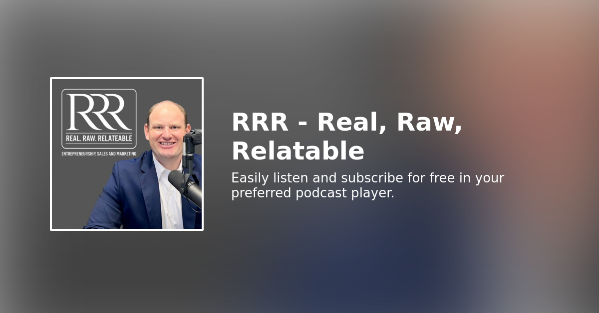 Easily listen to RRR - Real, Raw, Relatable in your podcast app of choice