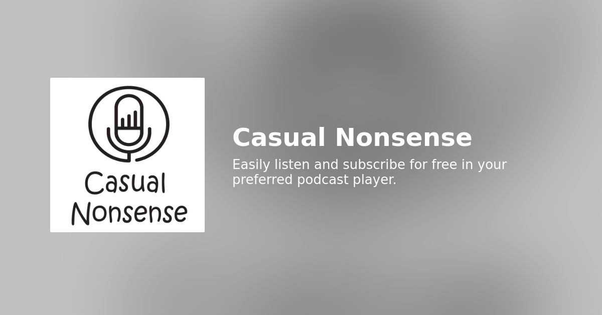 Casual Nonsense