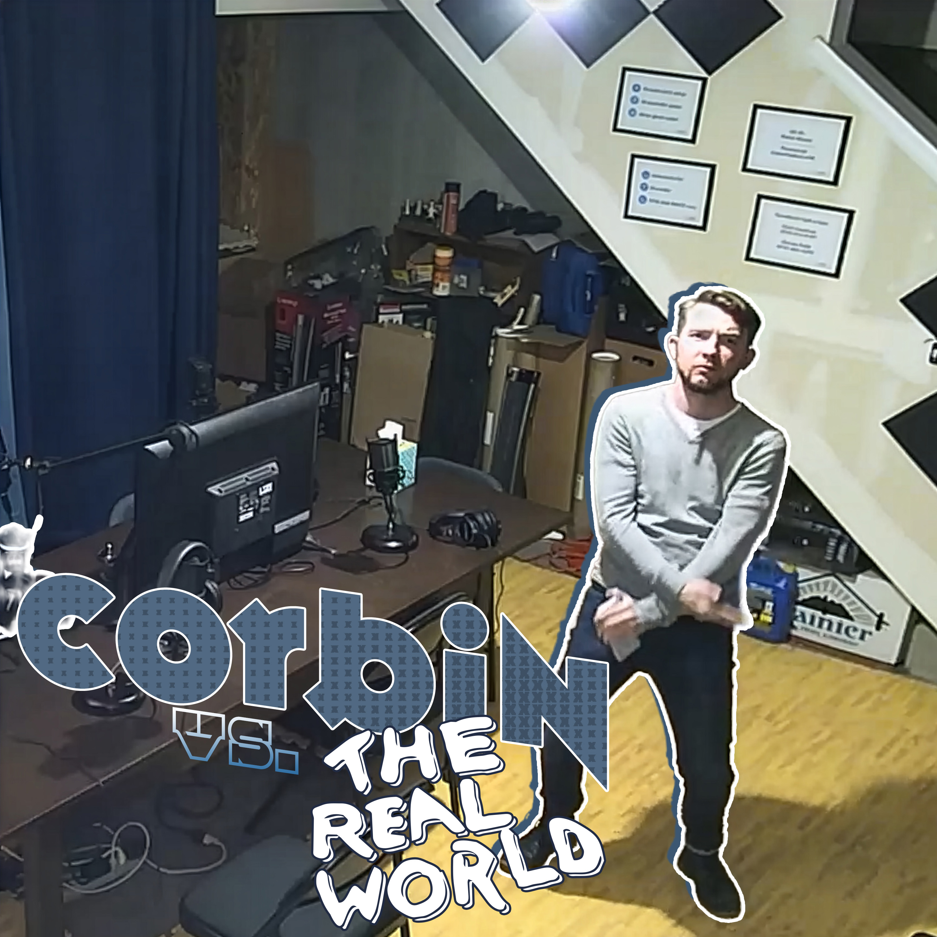 Corbin vs. The Real World by Corbin vs. The World | Podchaser