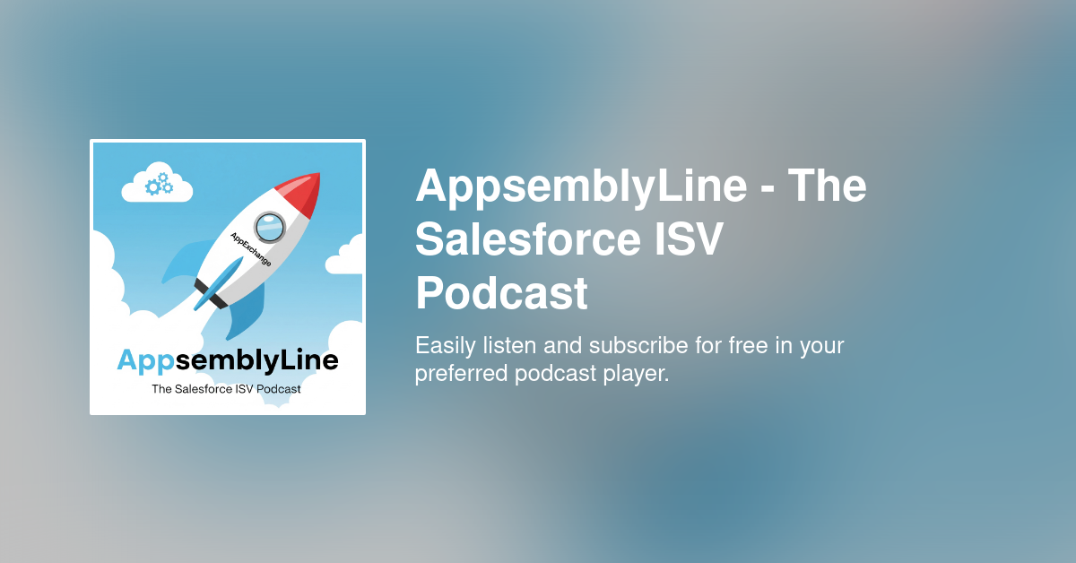 Easily listen to AppsemblyLine - The Salesforce ISV Podcast in your ...