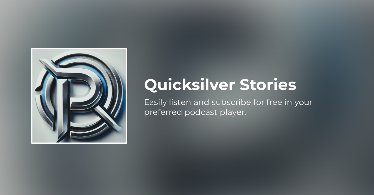 Easily listen to Quicksilver Stories in your podcast app of choice