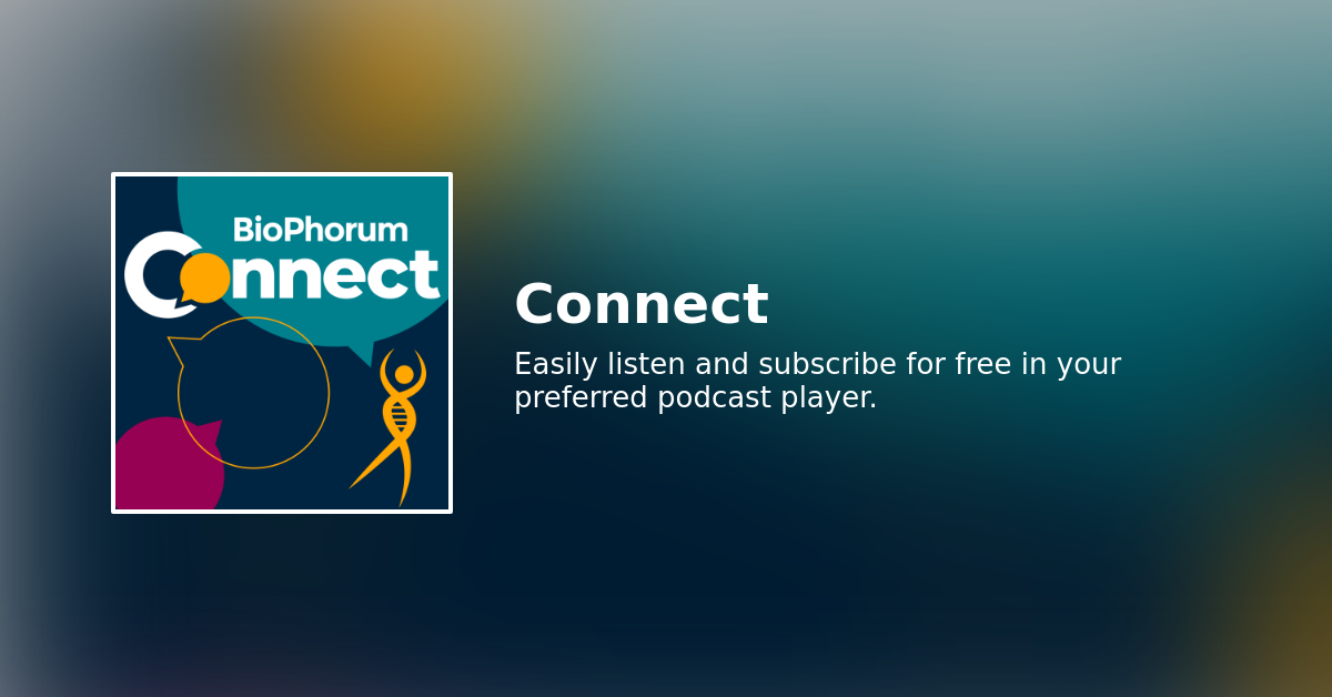 Easily listen to BioPhorum Connect in your podcast app of choice