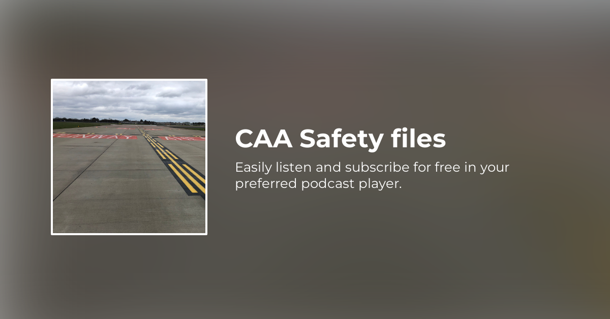 Runway incursions – Part 1 of 2 - CAA Safety files