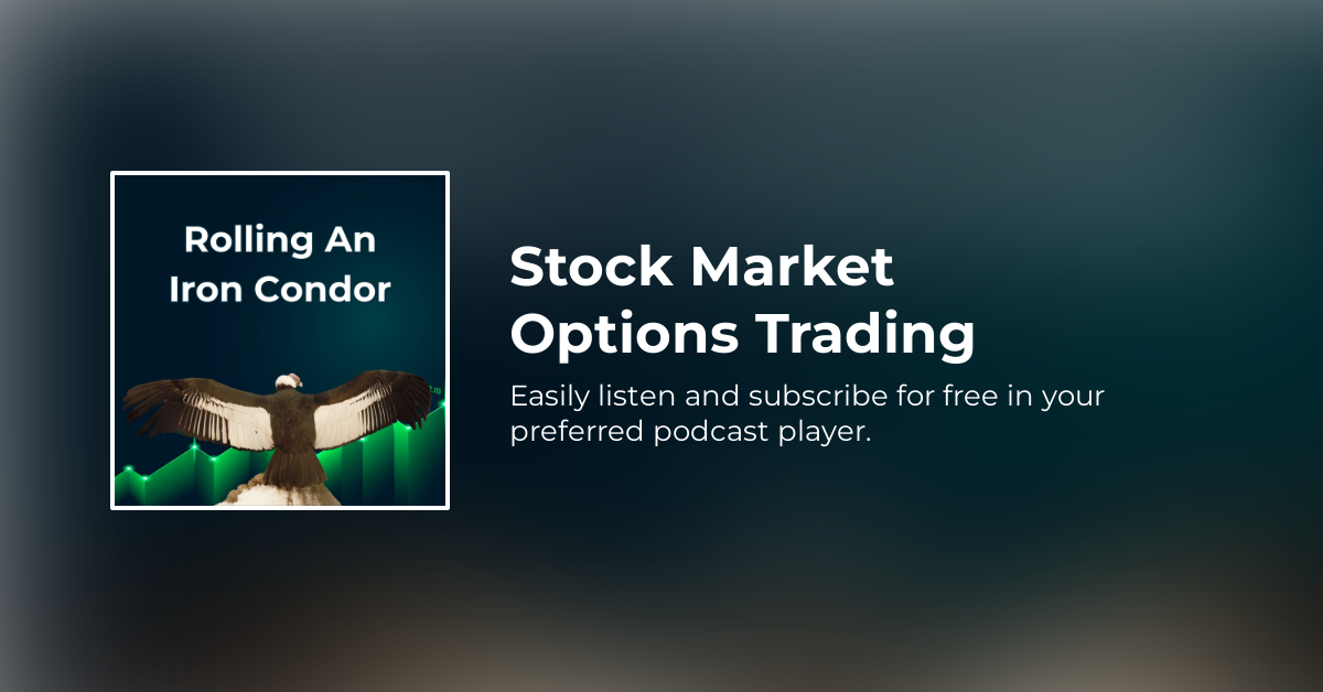 110: Rolling an Iron Condor for Beginners - Stock Market Options Trading