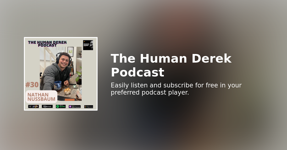 Nathan Nussbaum of MovMed visit the human derek podcast in la jolla ...