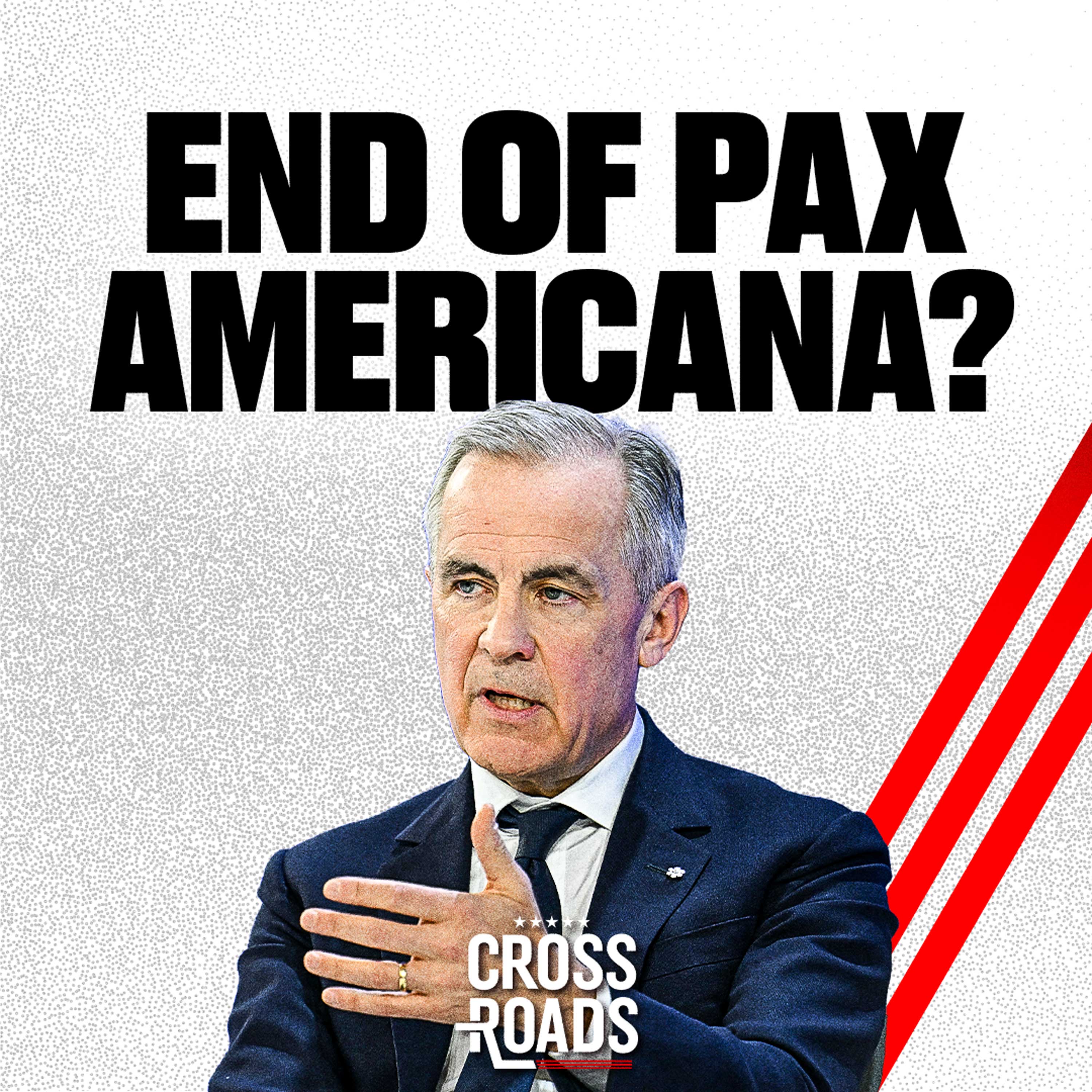 Canada Promotes End to American-Led Order by Crossroads with Joshua ...