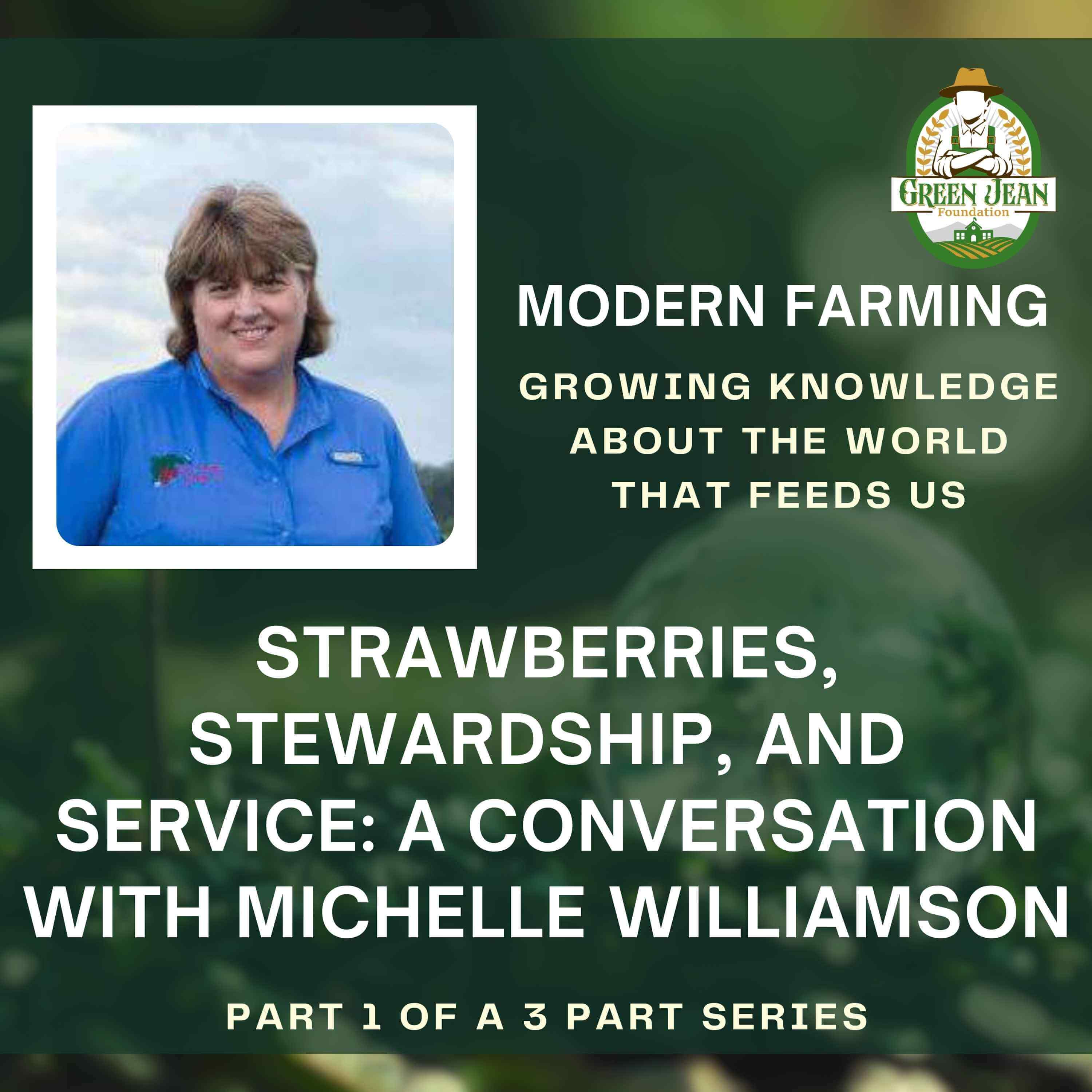 Strawberries, Stewardship, and Service: A Conversation with Michelle ...