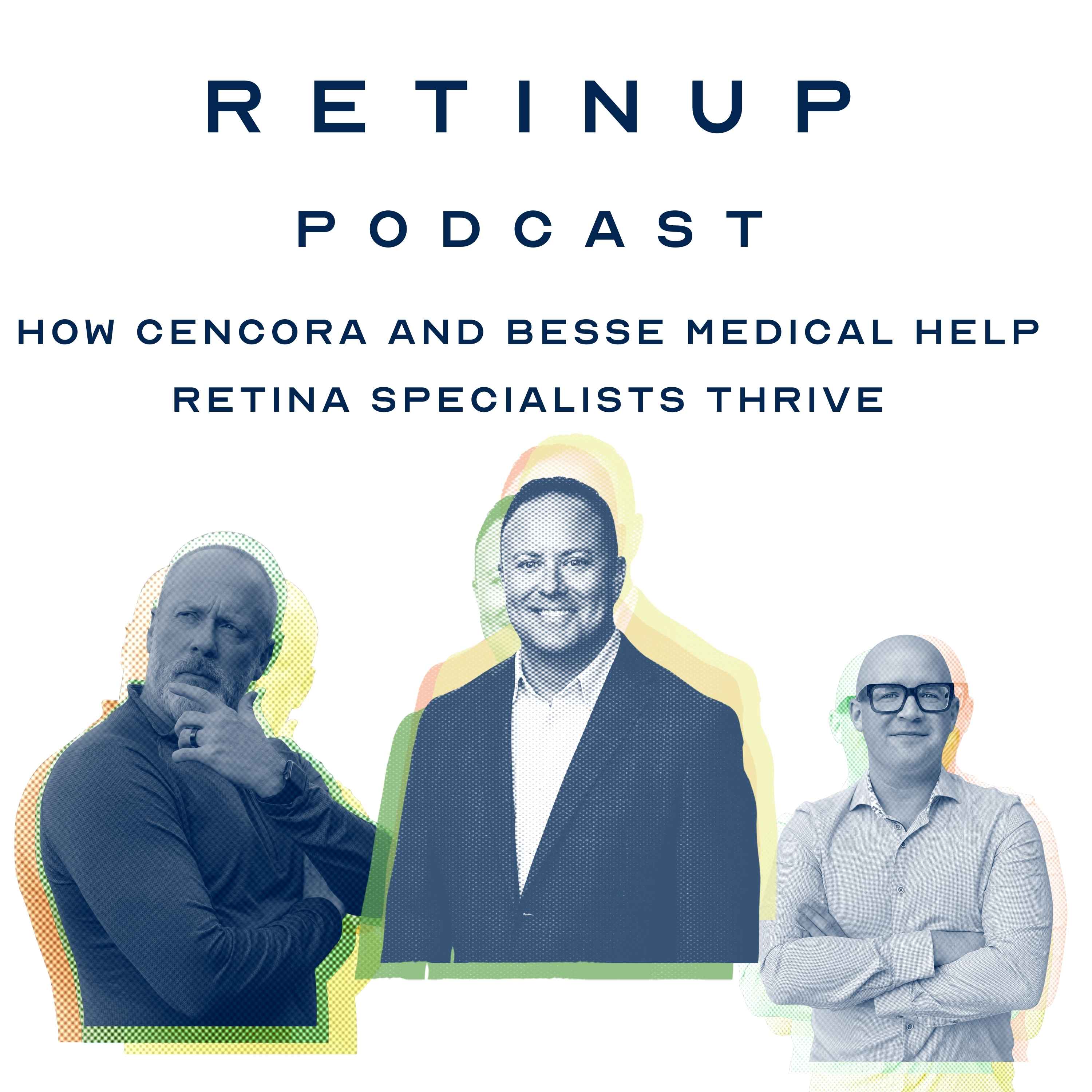 How Cencora and Besse Medical Help Retina Specialists Thrive, ft. Eric ...