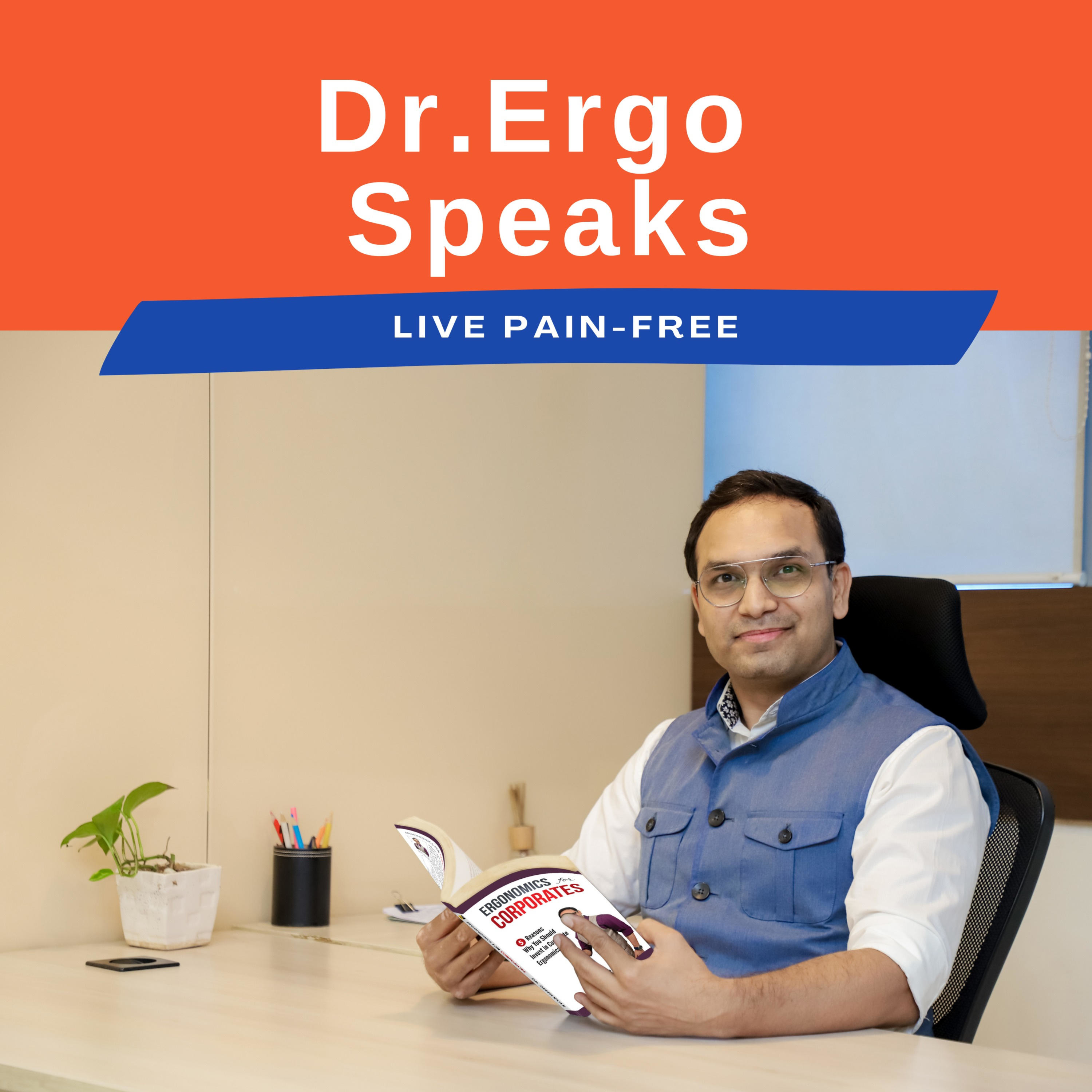 What Is Ergonomics Dr Ergo Speaks Workplace Wellness With
