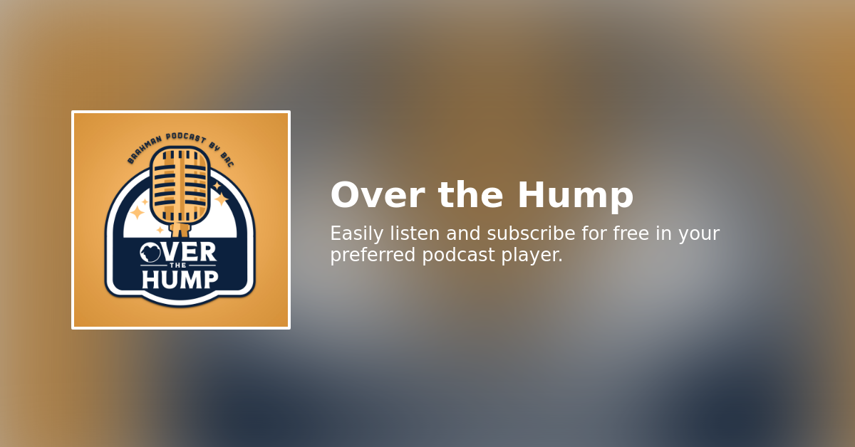 Easily listen to Over the Hump in your podcast app of choice