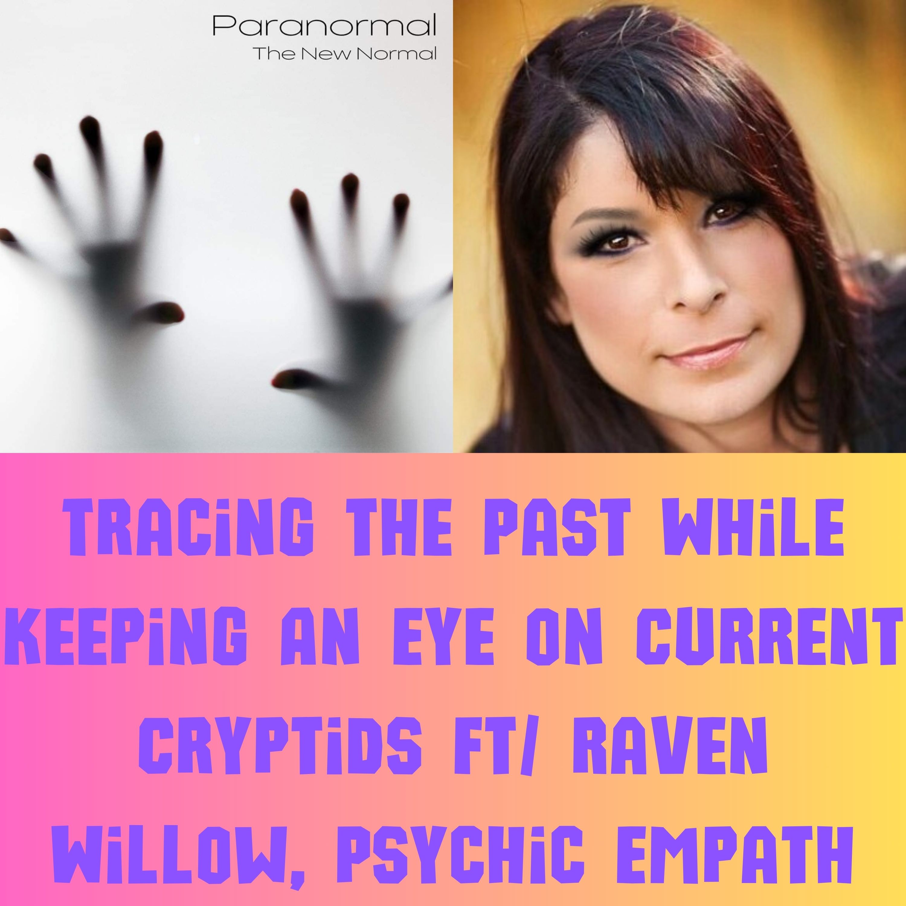 Tracing The Past While Keeping An Eye On Current Cryptids Ft Raven tracing-the-past-while-keeping-an-eye-on-current-cryptids-ft-raven