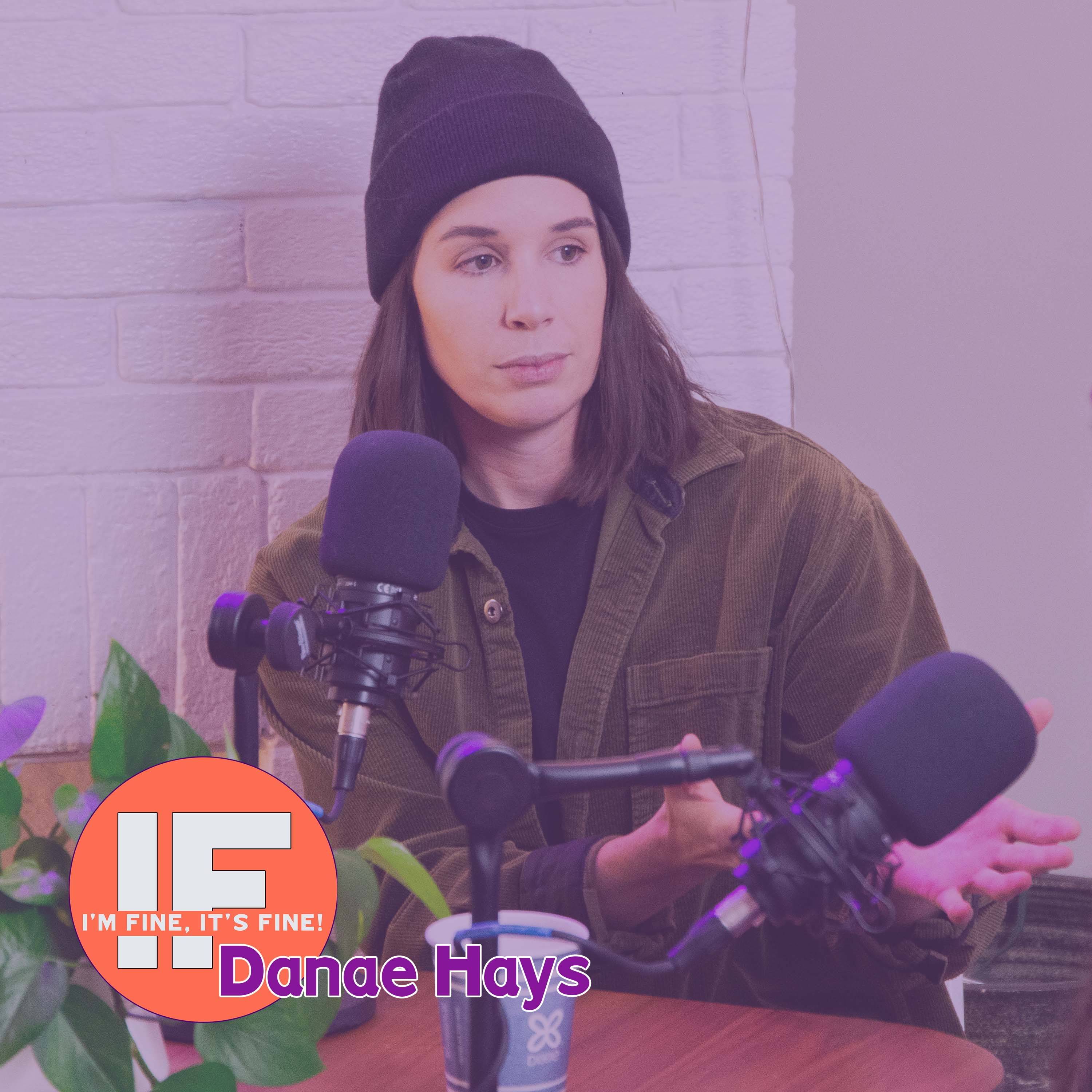 Danae Hays - Genuine, Hilarious, Gay As A Football Bat - The Live ...