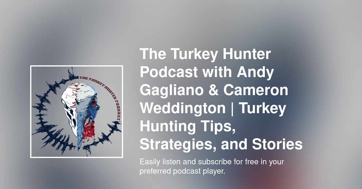 407 - Late Season Turkey Hunting Tactics with Harold Knight - The ...