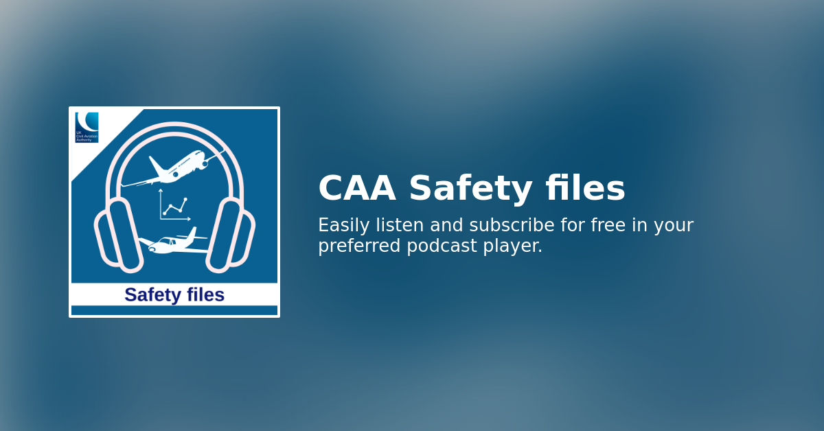The importance of occurrence reporting - CAA Safety files