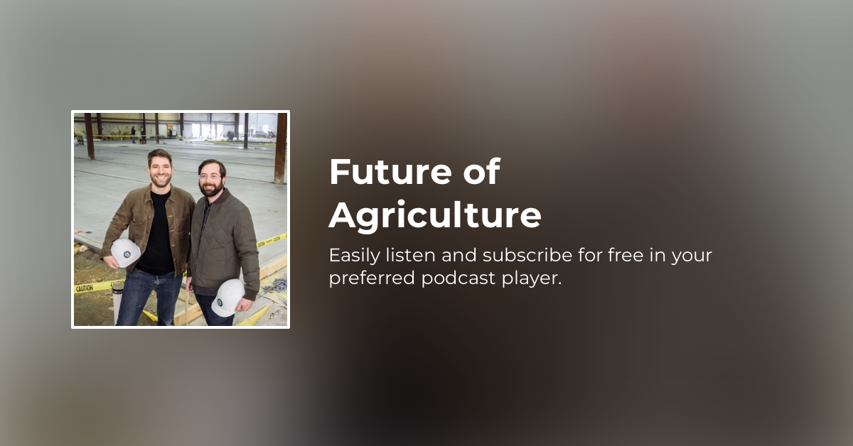 Farming Mycelium with Eben Bayer of Ecovative - Future of Agriculture