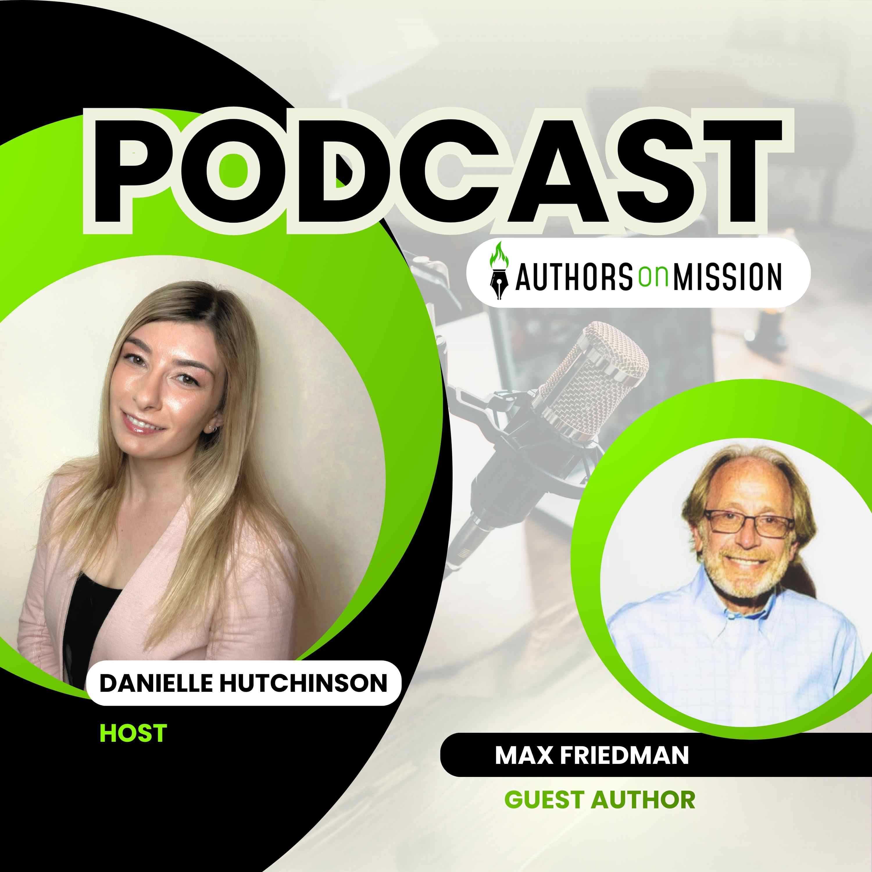 How Max Friedman Transformed Family Trauma into Hope in His Memoir ...