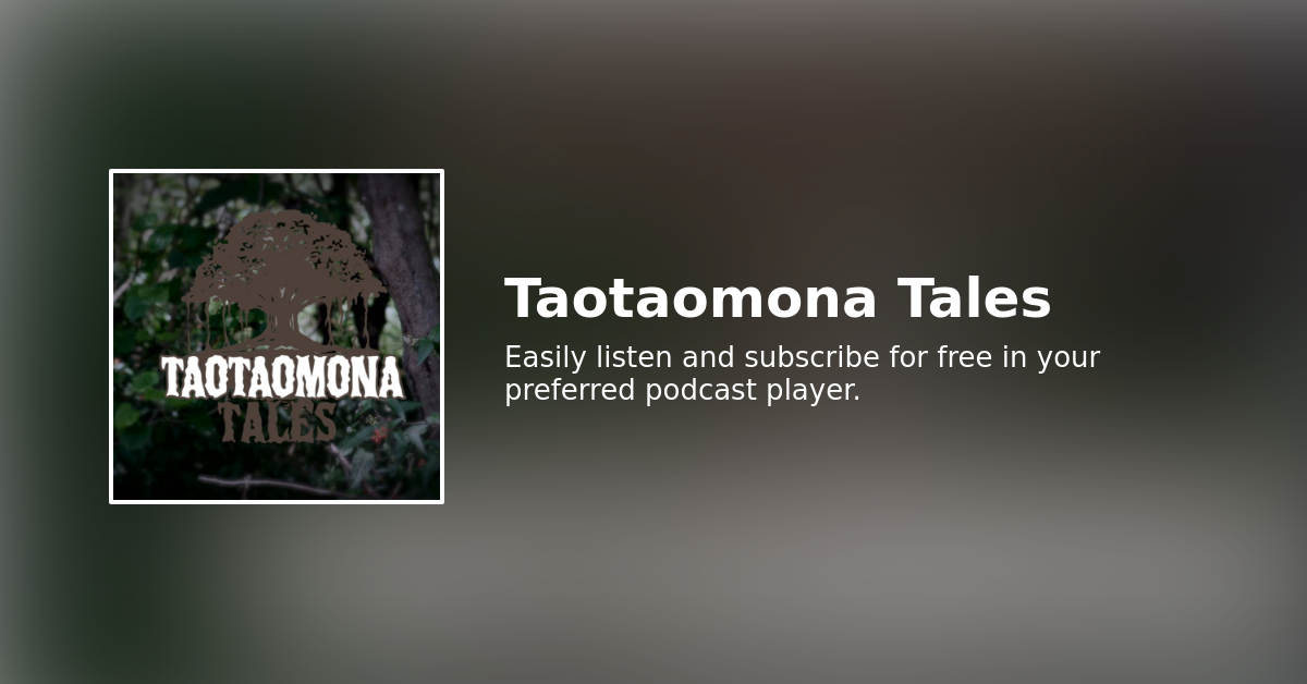 Easily listen to Taotaomona Tales in your podcast app of choice
