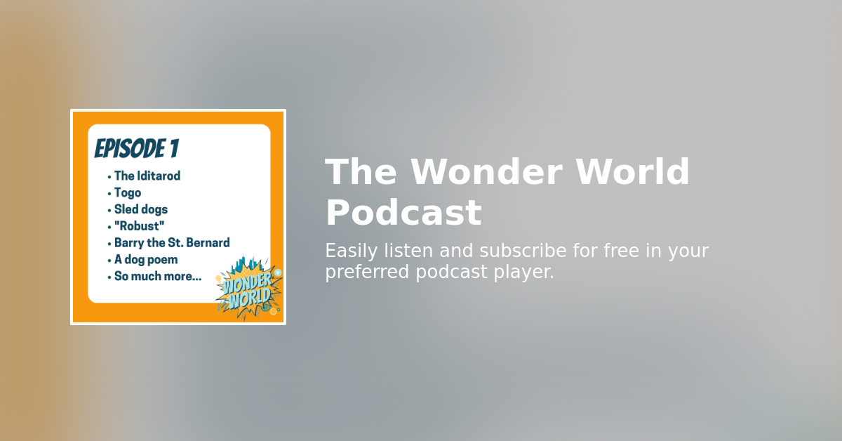 Wonder World Podcast Friday, March 3 - The Wonder World Podcast
