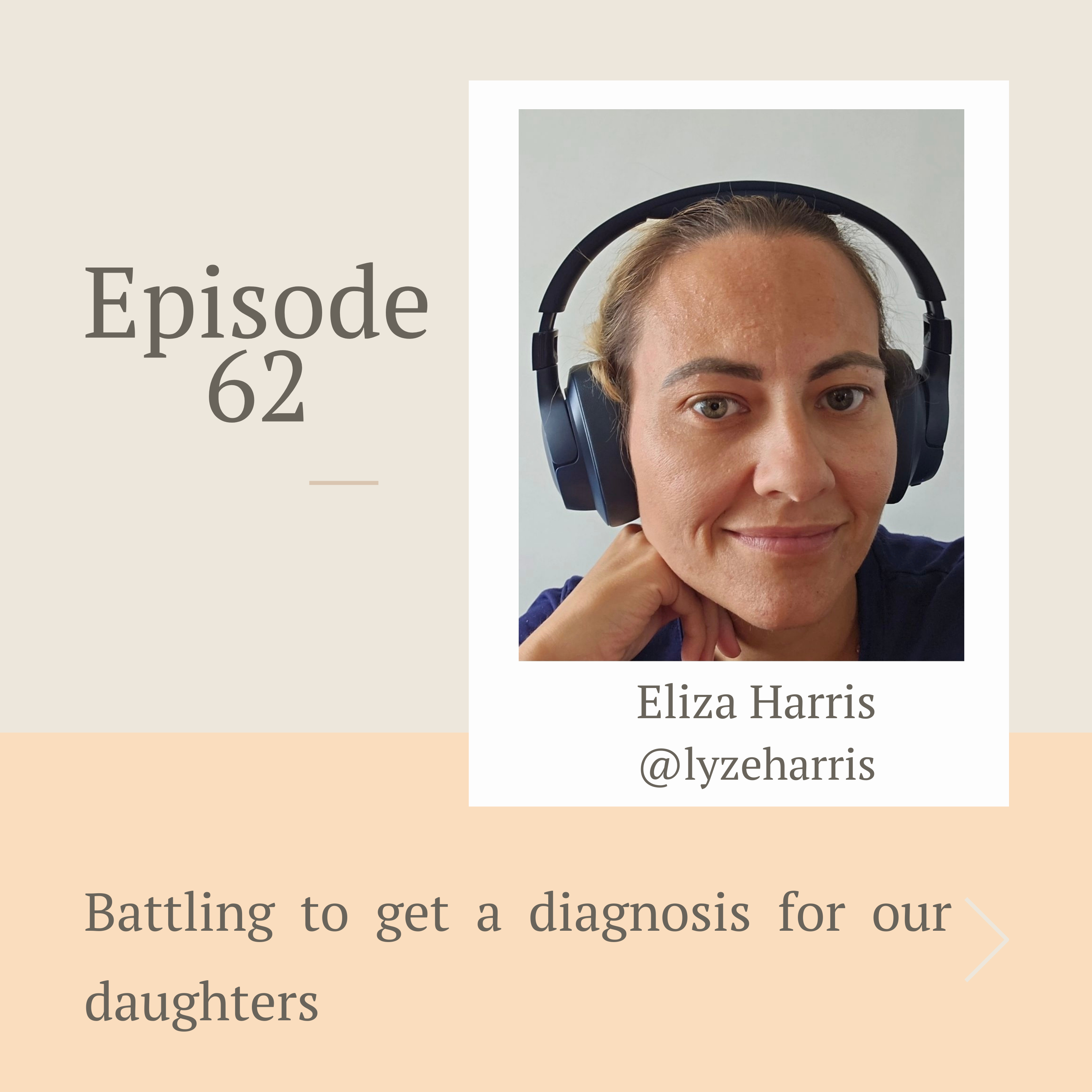 62. Uncovering the subtle traits of Autistic daughters with Eliza ...