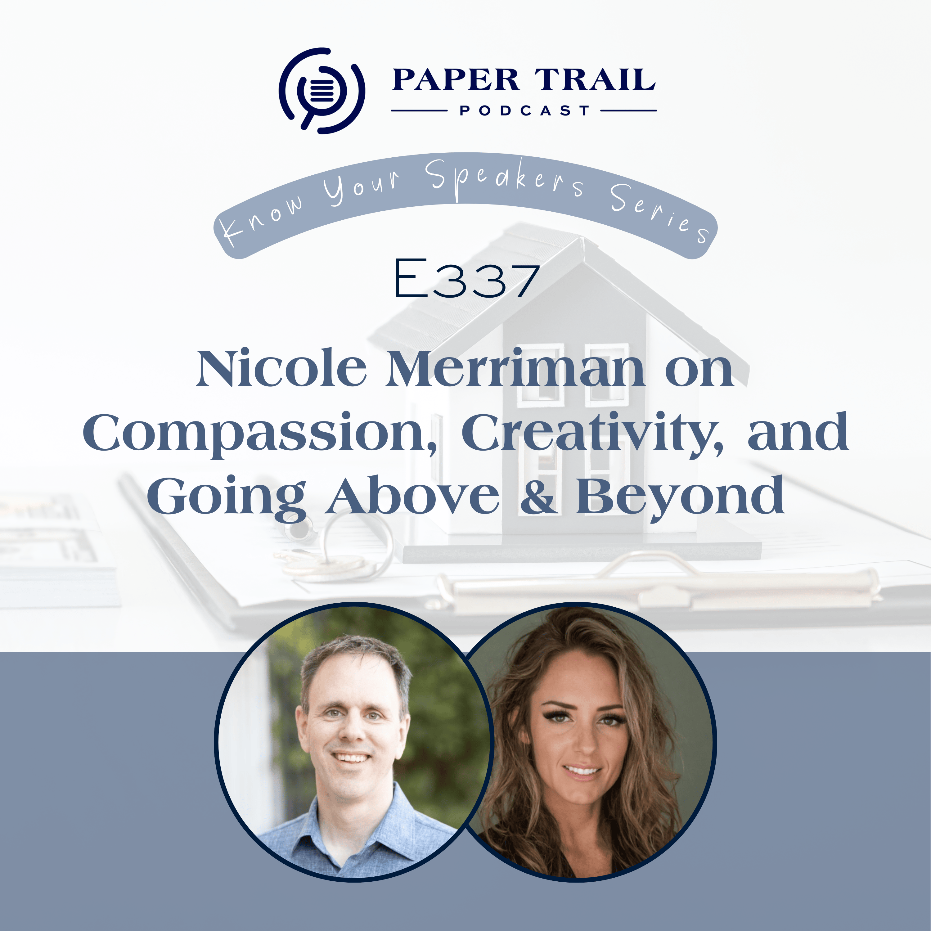 E337 | Nicole Merriman on Compassion, Creativity, and Going Above ...
