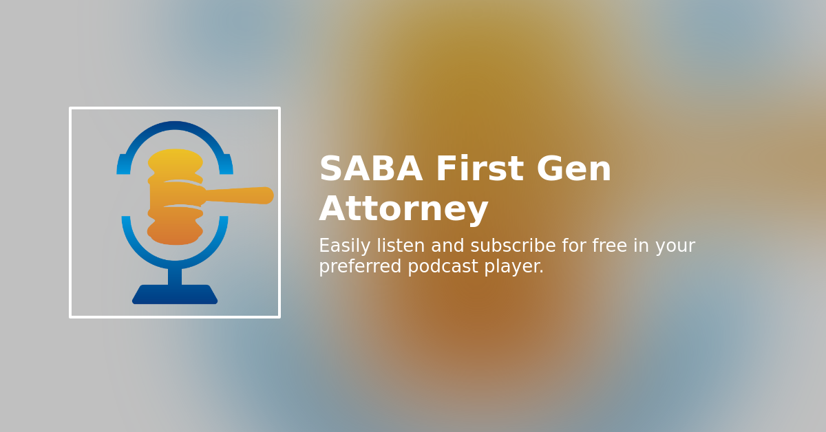 Easily listen to SABA First Gen Attorney in your podcast app of choice