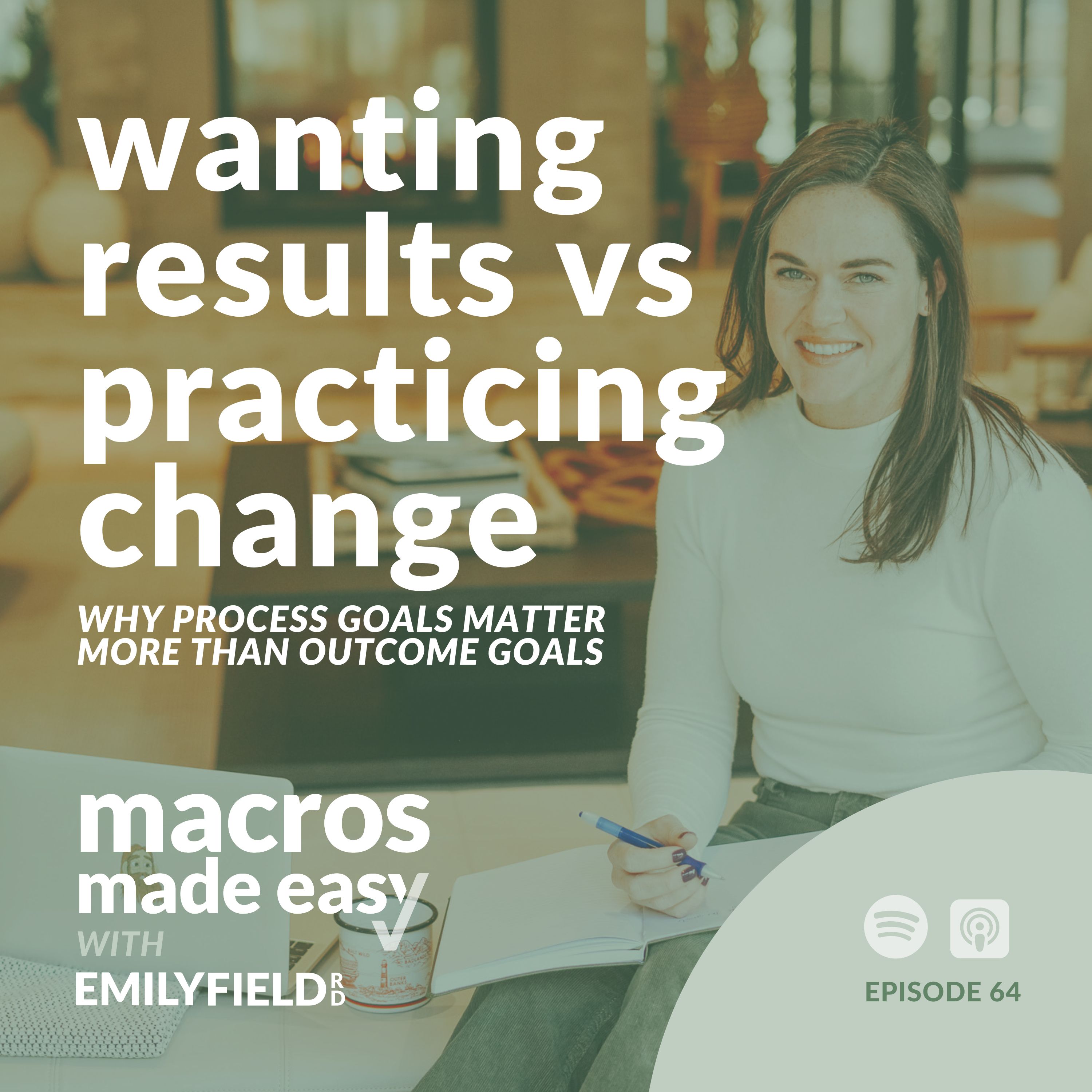 Wanting Results vs Practicing Change: Why Process Goals Matter More ...