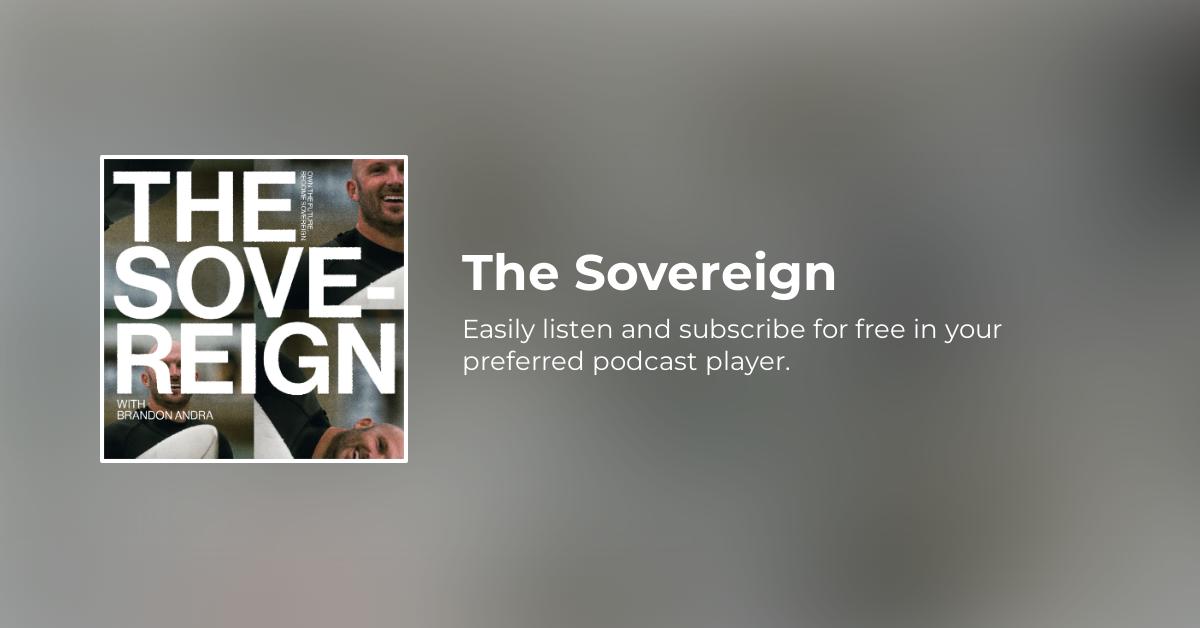 Easily listen to The Sovereign in your podcast app of choice