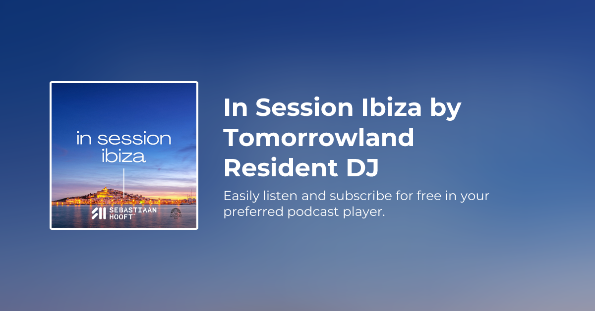 Support In Session Ibiza: Exclusive DJ Sessions from the Balearic Island