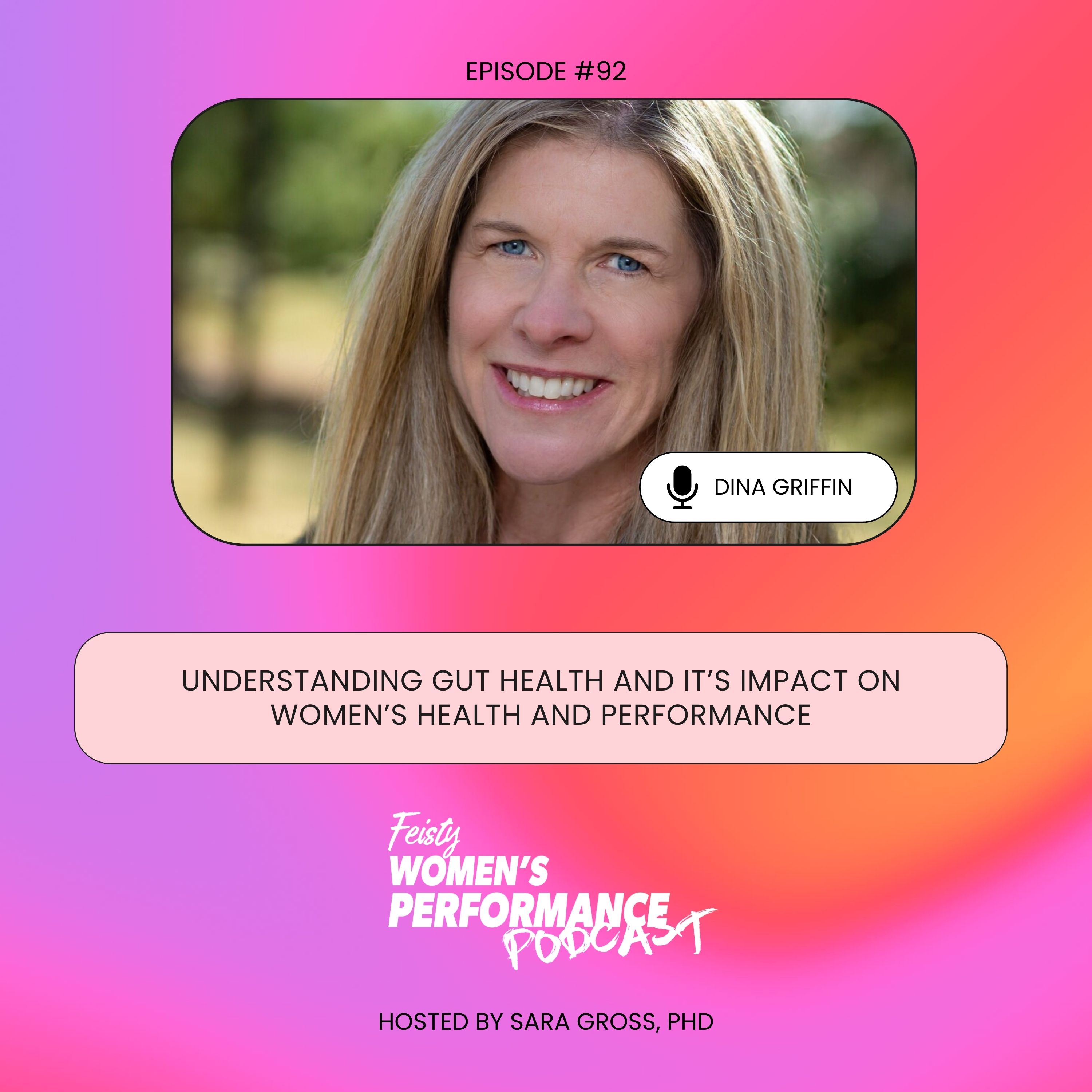 Understanding Gut Health for Women’s Health and Performance with Dina ...