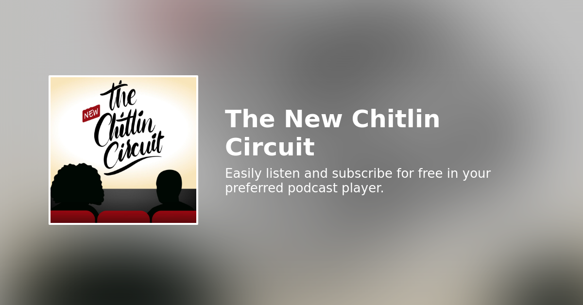 The New Chitlin Circuit