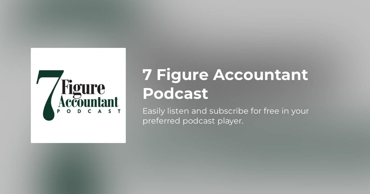 Easily listen to 7 Figure Accountant Podcast in your podcast app of choice